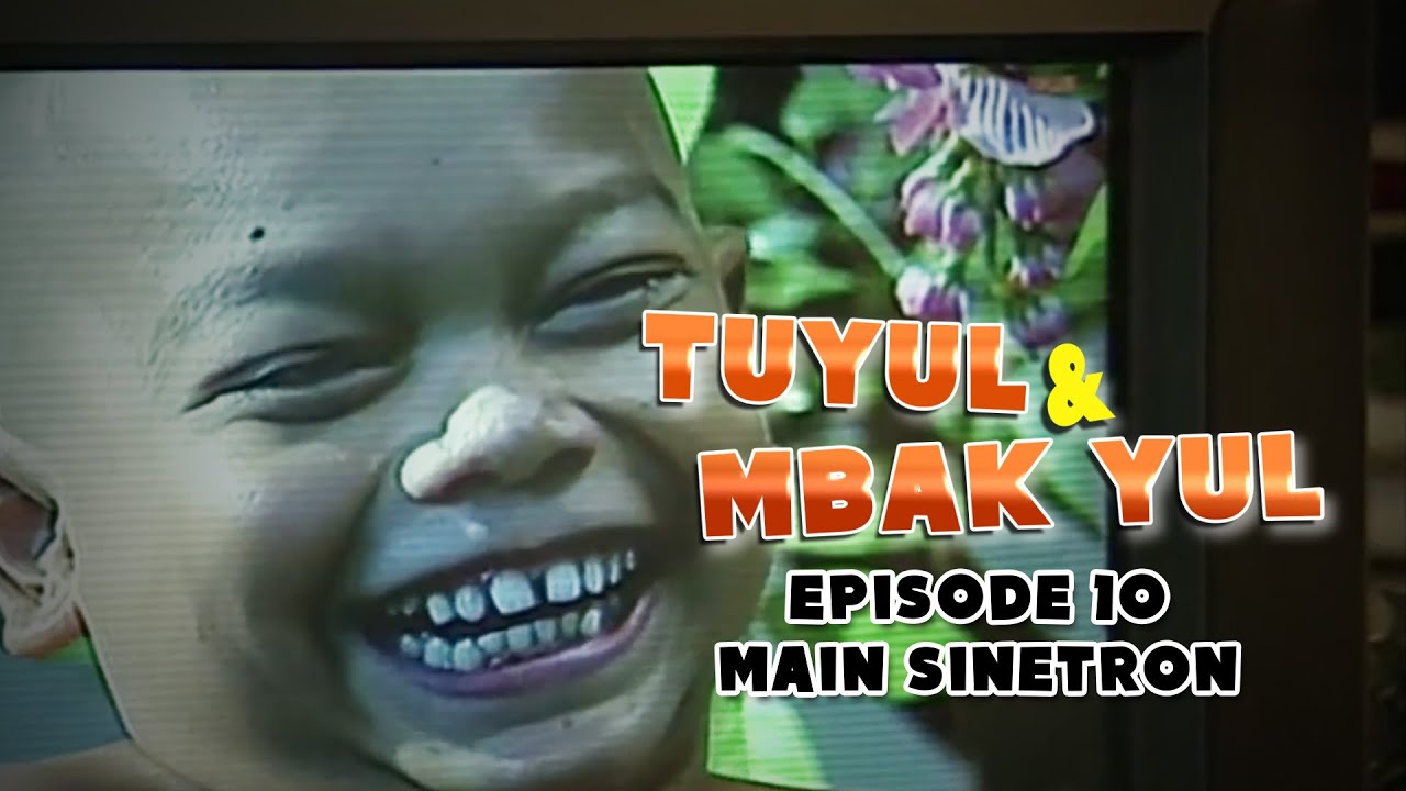 Tuyul dan Mbak Yul Episode 10 - YouTube