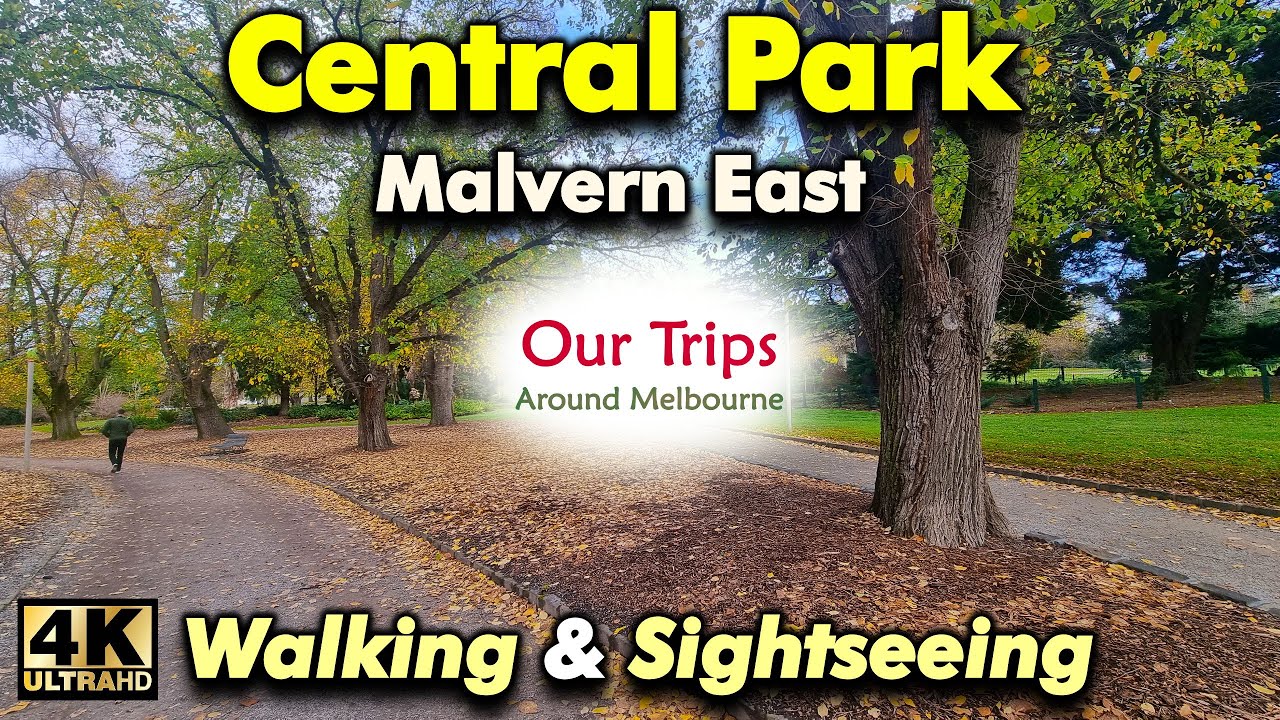 CENTRAL PARK WALKING TOUR IN EAST MALVERN MELBOURNE VICTORIA AUSTRALIA ...