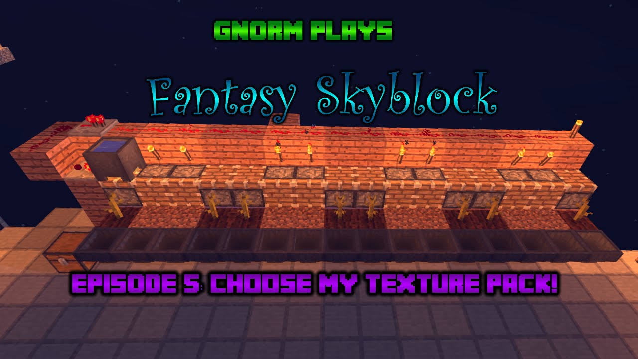 Minecraft Fantasy Skyblock :: Ep 5 :: CHOOSE MY TEXTURE PACK - YouTube