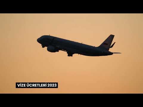Vize Ücretleri 2023