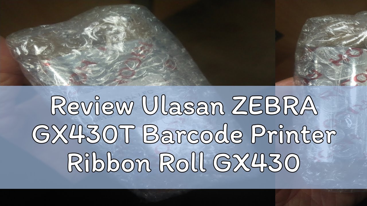 Review Ulasan ZEBRA GX430T Barcode Printer Ribbon Roll GX430T Wax-based ...