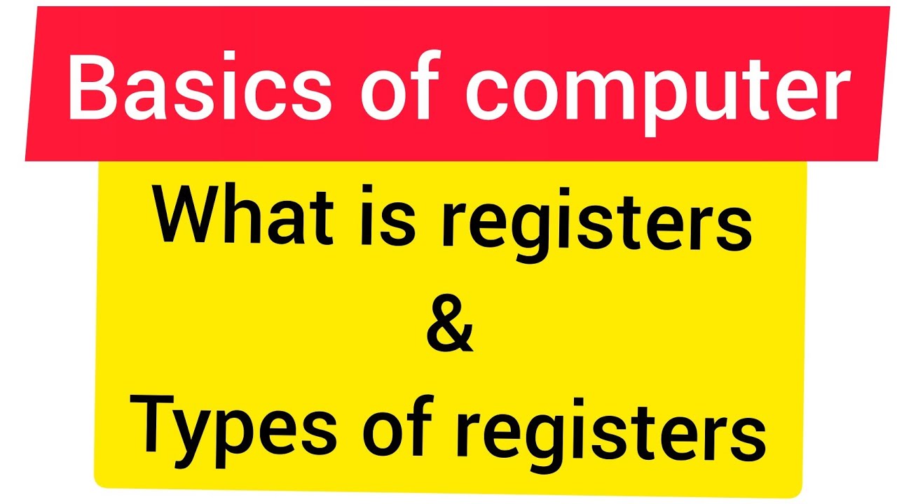 L 1.2 what is REGISTERS ? and its parts Basics of COMPUTERS MCS-012 ...