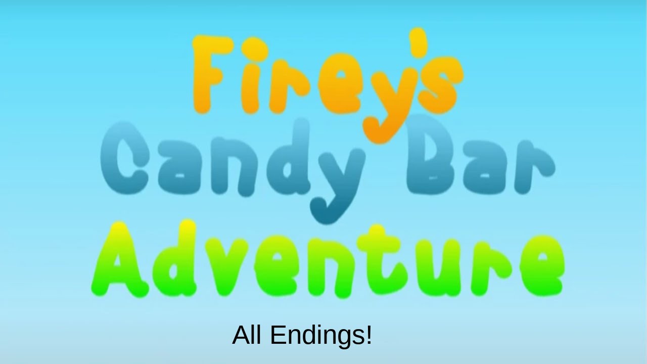 Firey's Candy Bar Adventure - All Endings - YouTube