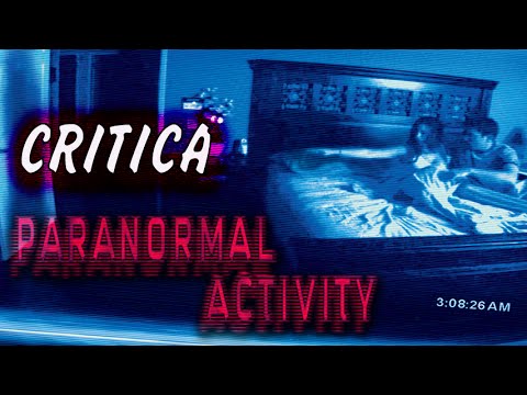 Paranormal Activity (2007) - Critica - YouTube