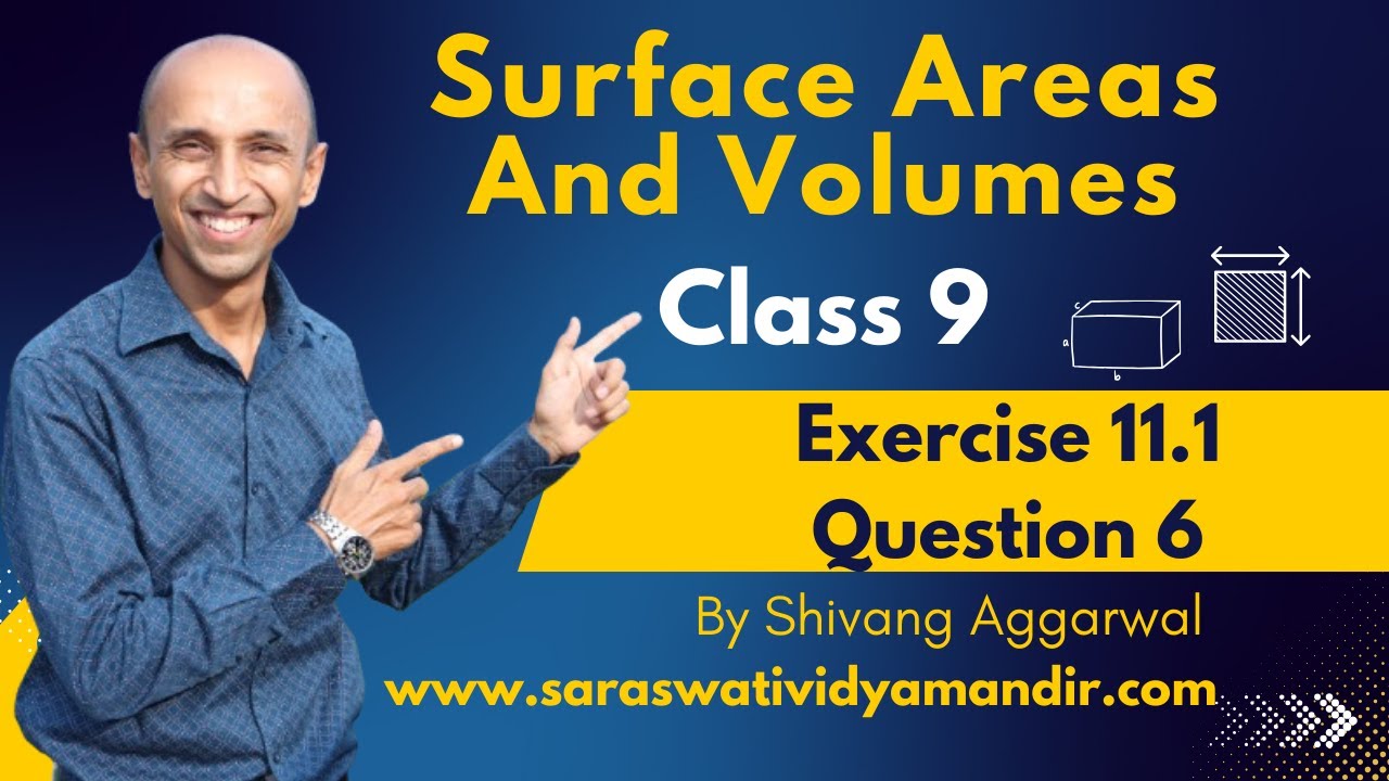 Class 9 | Maths | Chapter 11 | Surface Area and Volumes | NCERT ...