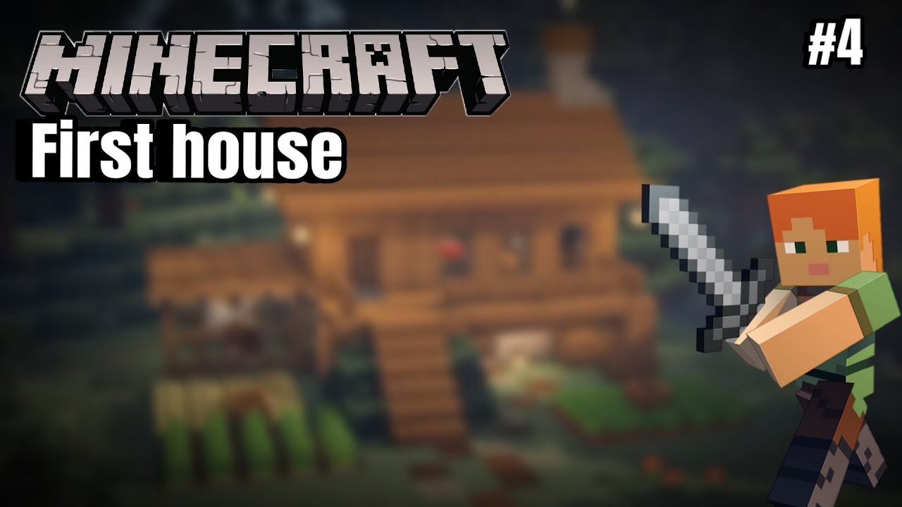 My first house in minecraft - minecraft survival series part 4 - YouTube