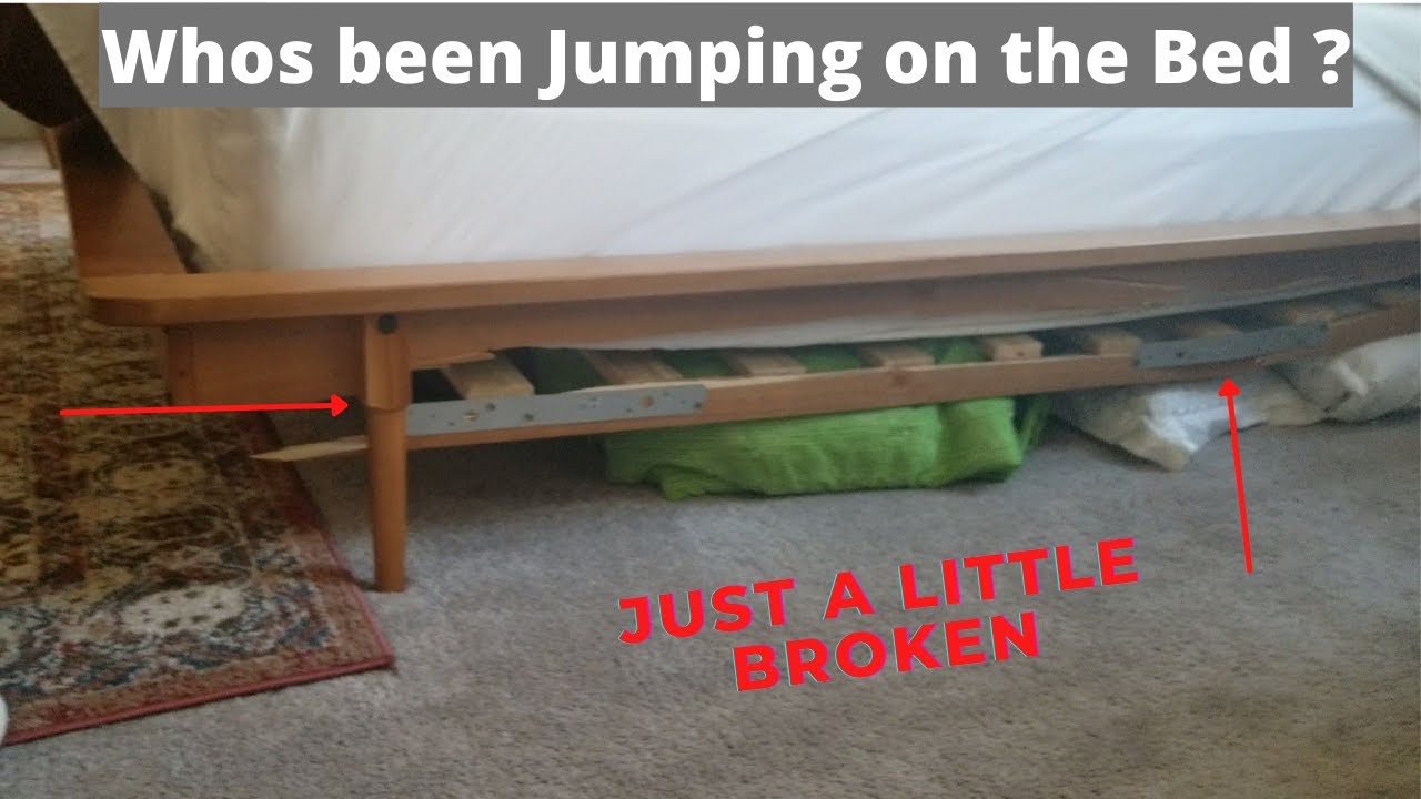 Whos been jumping on the bed ? Bed is broken , but we can fix it. - YouTube