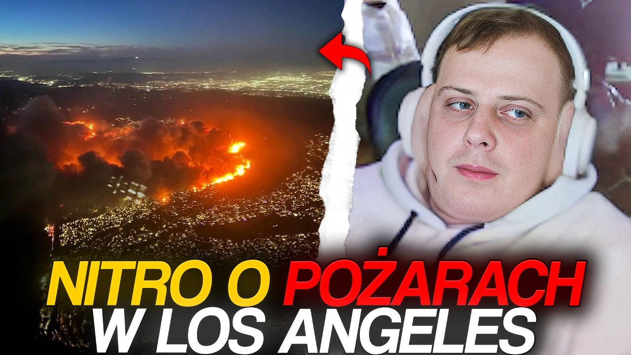 NITRO O POŻARACH W LOS ANGELES - YouTube
