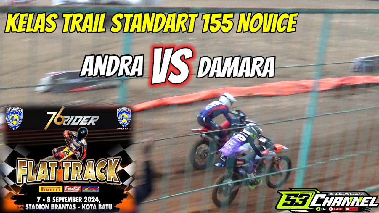 FLAT TRACK TRAIL 155CC STANDART‼️DAMARA VS ANDRA‼️JARUM 76 STADION ...