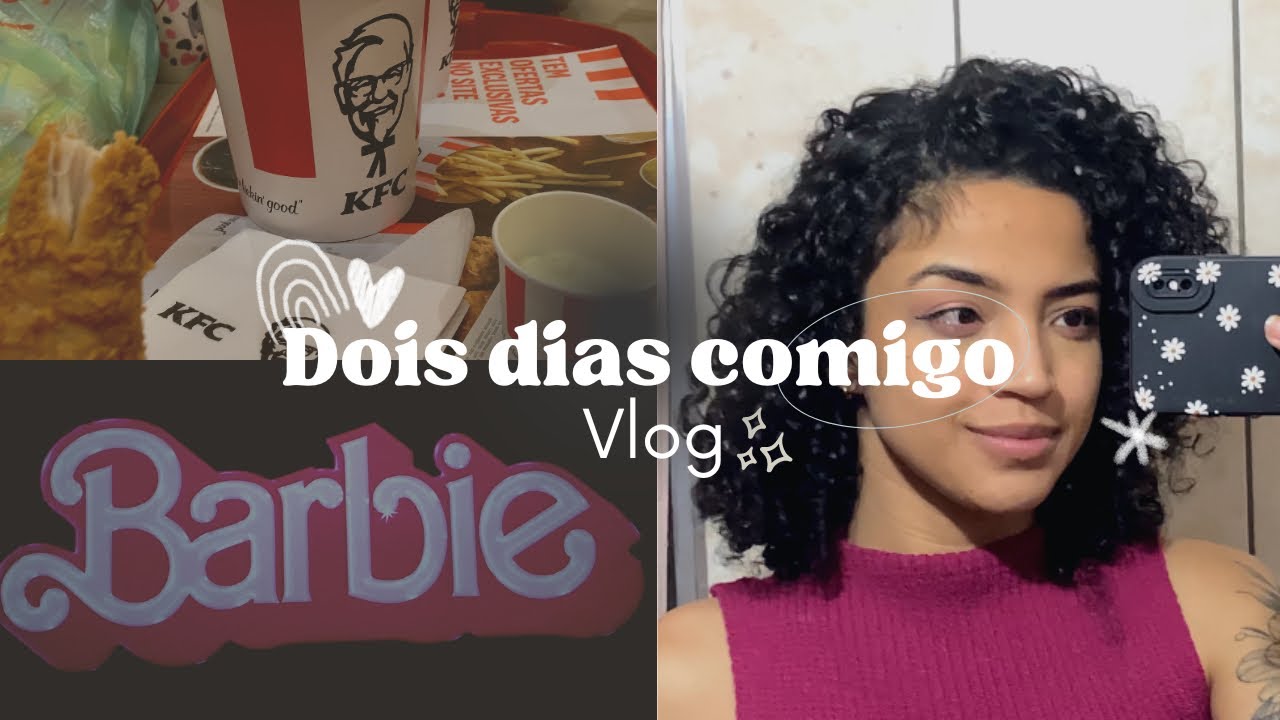 Vlog | comprinhas, filme da Barbie, KFC, rolê no shopping e cinema ...