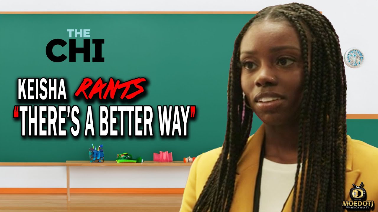 Keisha Is Stuck In A Love Triangle The Chi Episode 1 - YouTube