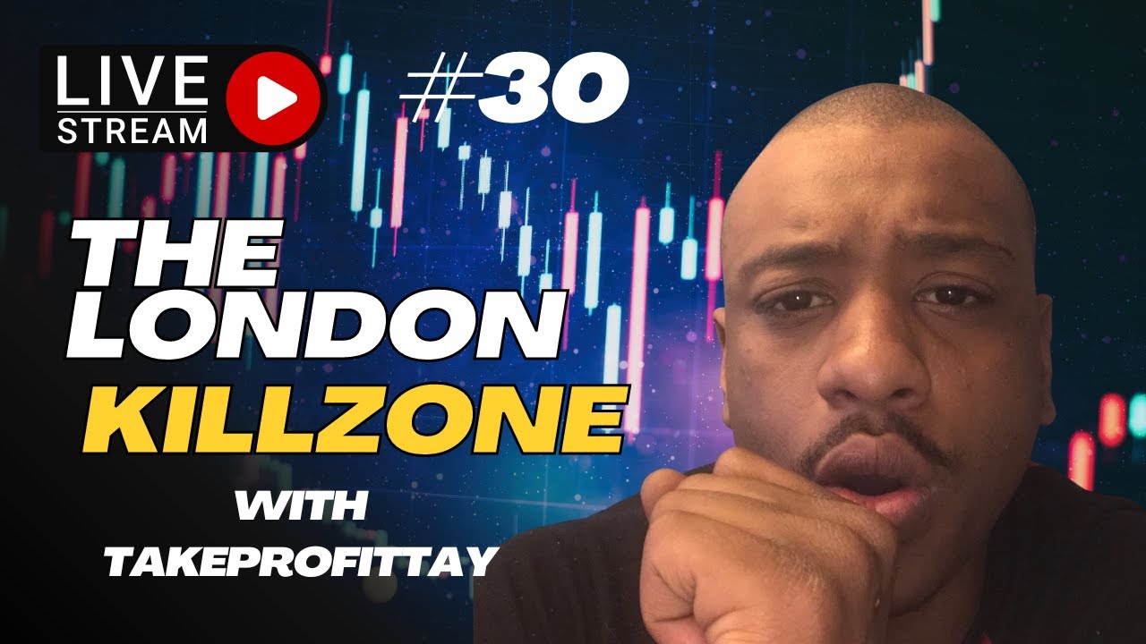 LONDON KILLZONE WITH TAKEPROFIT TAY | Watching forex market live |Live ...