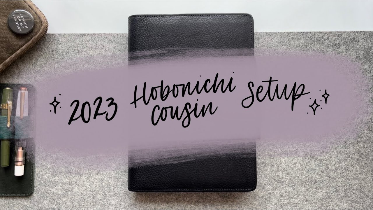 2023 Hobonichi Cousin Avec Setup | How I Plan to Use the Hobonichi ...