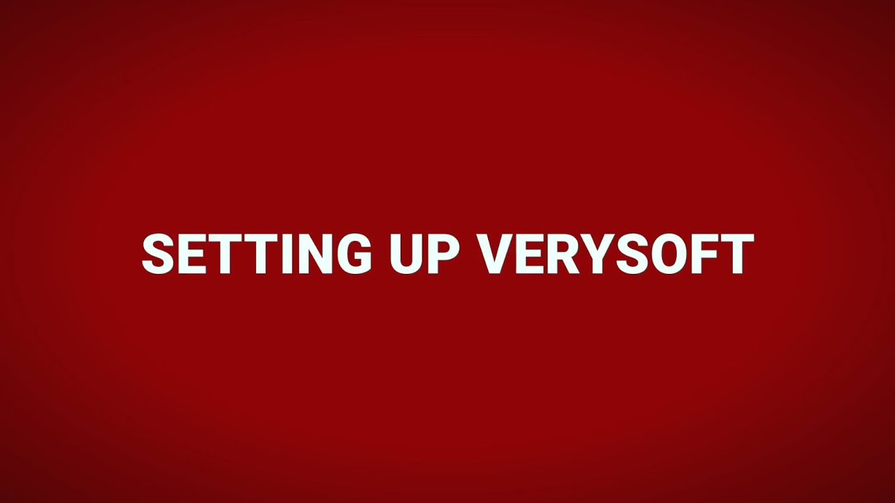 Setting Up Verysoft - YouTube