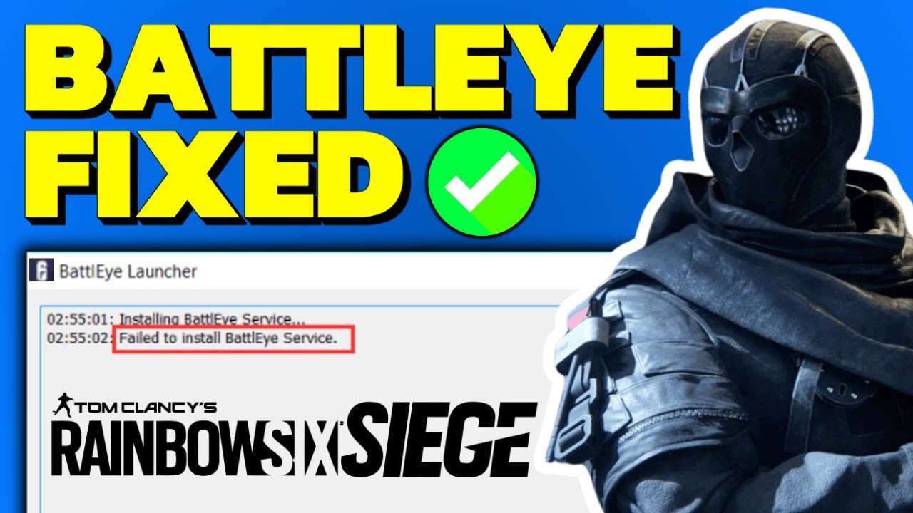FIX Failed To Install BattlEye Service On Rainbow Six Siege - YouTube