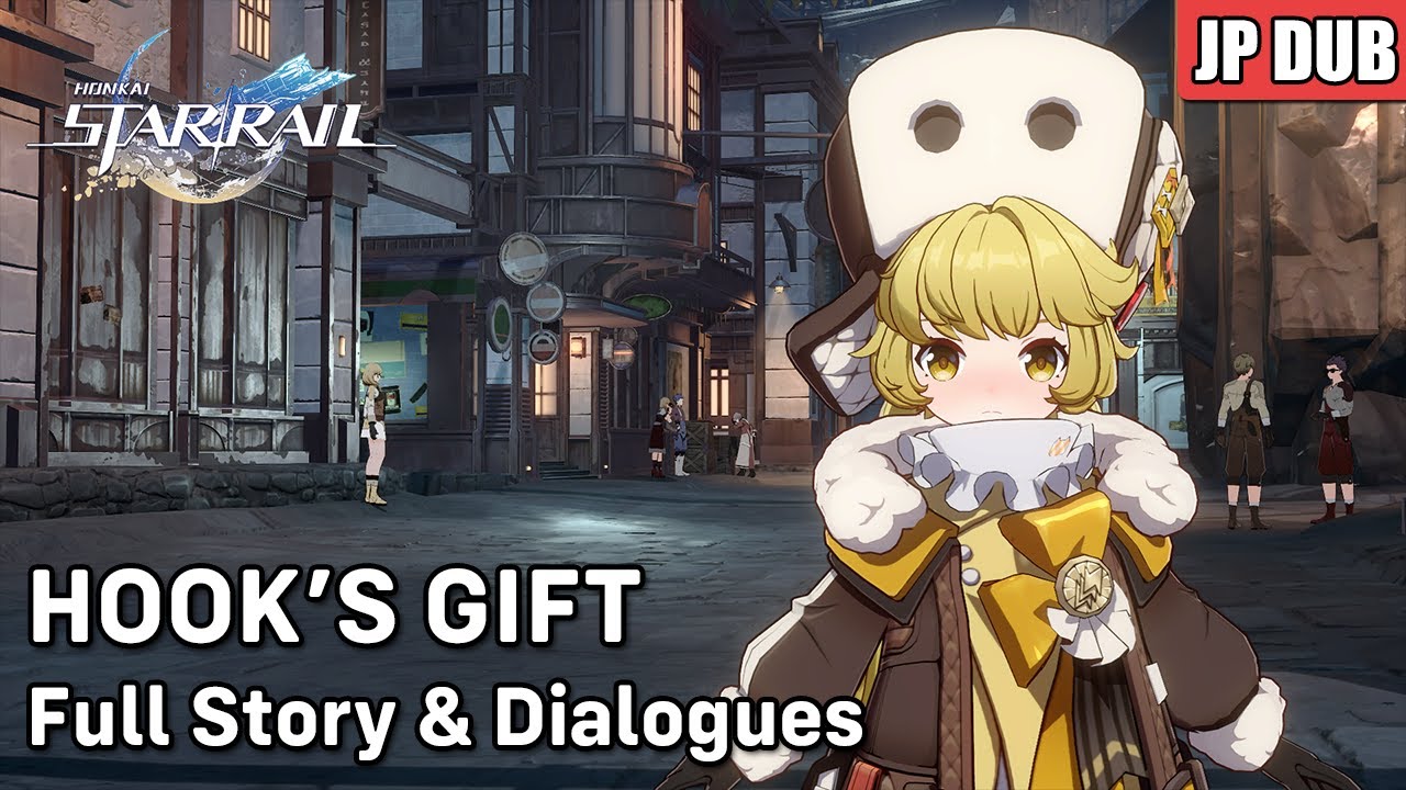 Hook Companion Mission Part2: Hook's Gift (JP Dub) | Honkai: Star Rail ...