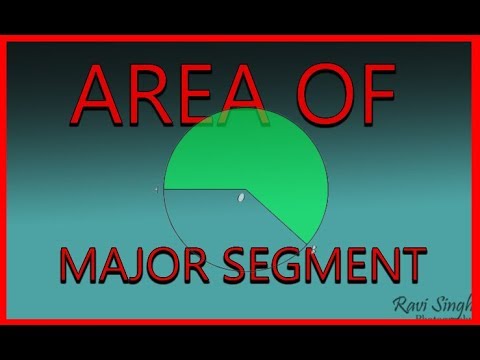 AREA OF MAJOR SEGMENT - YouTube