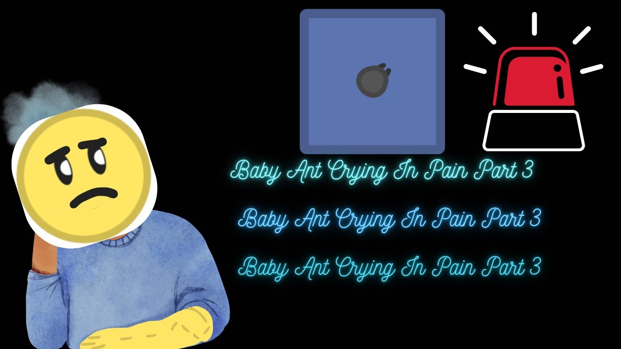 Baby Ant Crying In Pain FINAL Part (Hornex.pro) (SADDEST) - YouTube