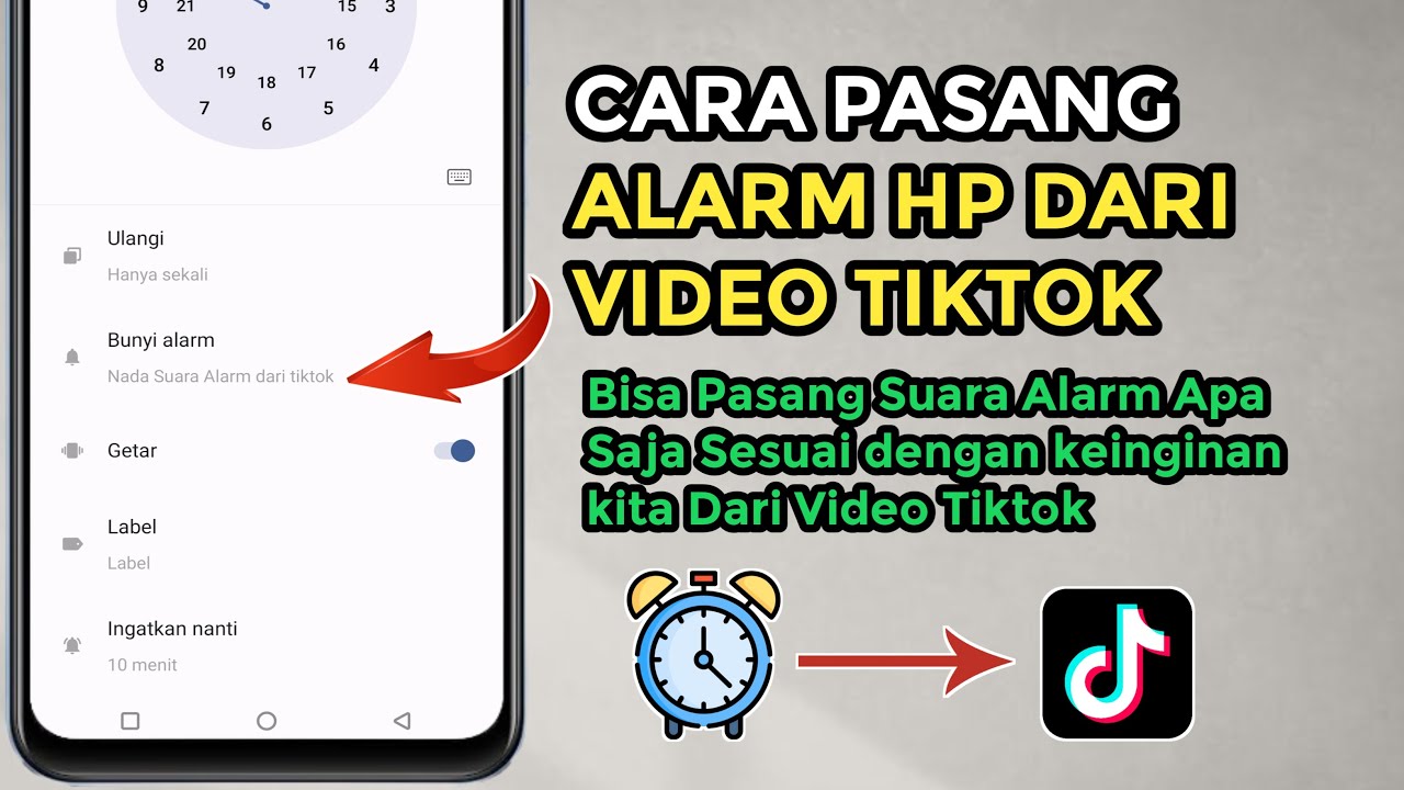 Cara Pasang Alarm Hp Dari Video Tiktok - YouTube