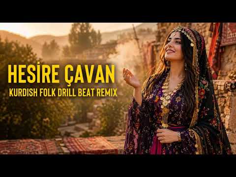 Hesire Çavan - Kurdish Folk Drill Beat Remix
