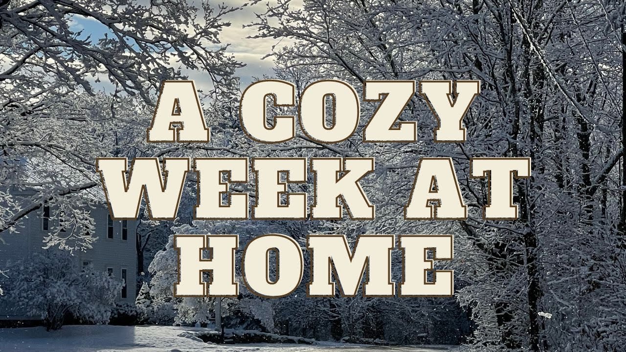 A Cozy week at Home - YouTube