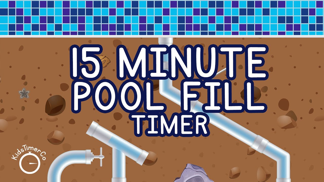 15 Minute Pool Pipes Fill Timer - Kids Visual Timer - YouTube