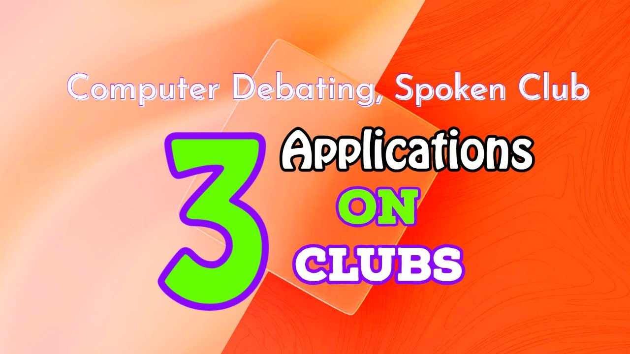 Application | Computer Club | English Speaking Club | Debating Club ...