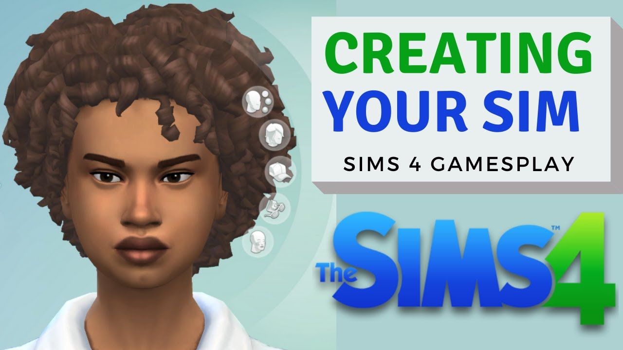 HOW TO CREATE YOUR FIRST SIMS 4 CHARACTER - FIRST TIME IN 10 YEARS! # ...
