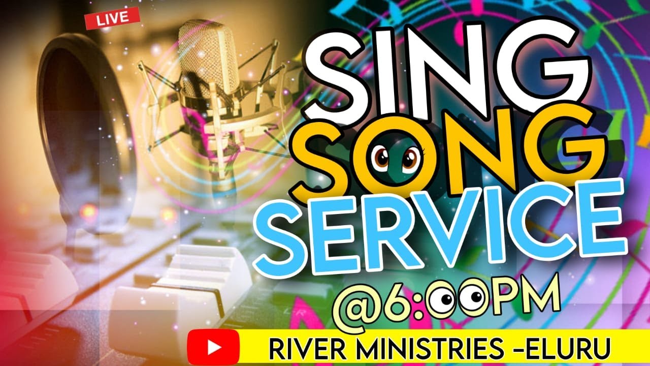 #21-05-2023 #RIVER MINISTRIES-ELURU #LIVE #SING SONG SERVICE - YouTube