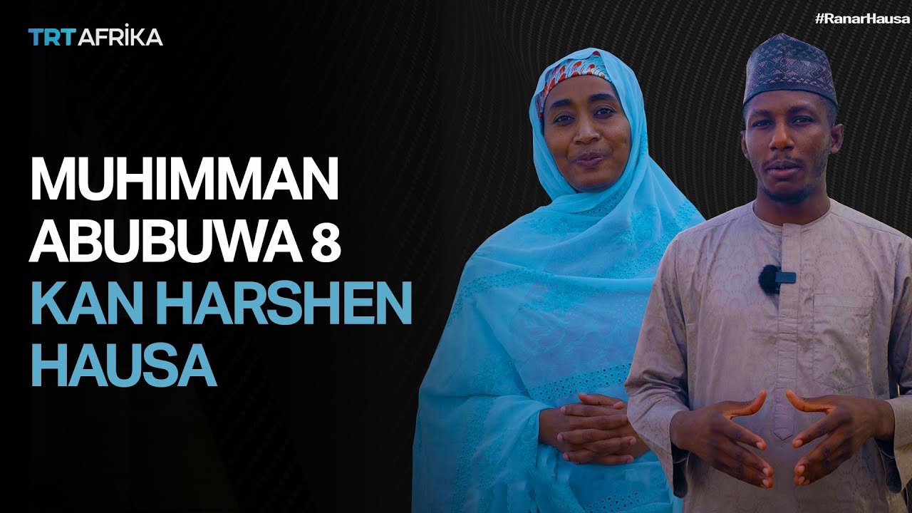 Muhimman abubuwa takwas game da harshen Hausa - YouTube