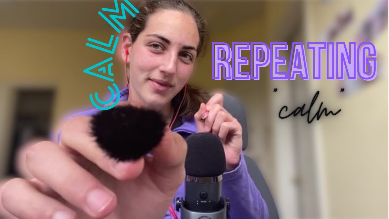 Asmr Calming You Down - repeating "calm" & personal attention - YouTube