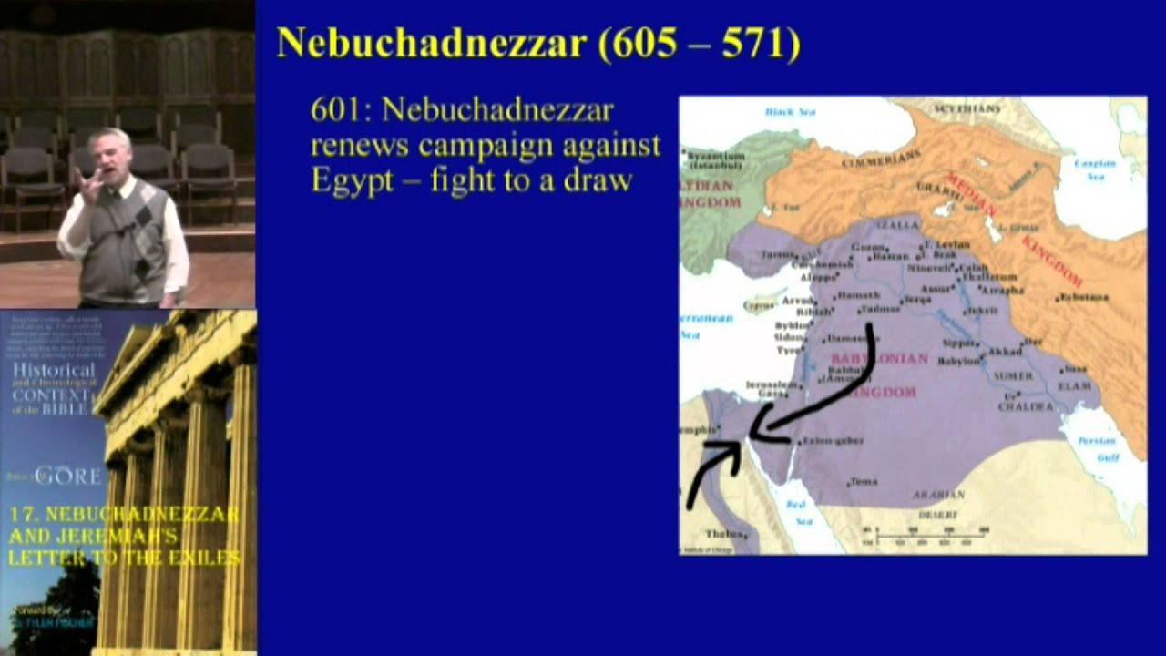 17. Nebuchadnezzar and Jeremiah's Letter to the Exiles - YouTube