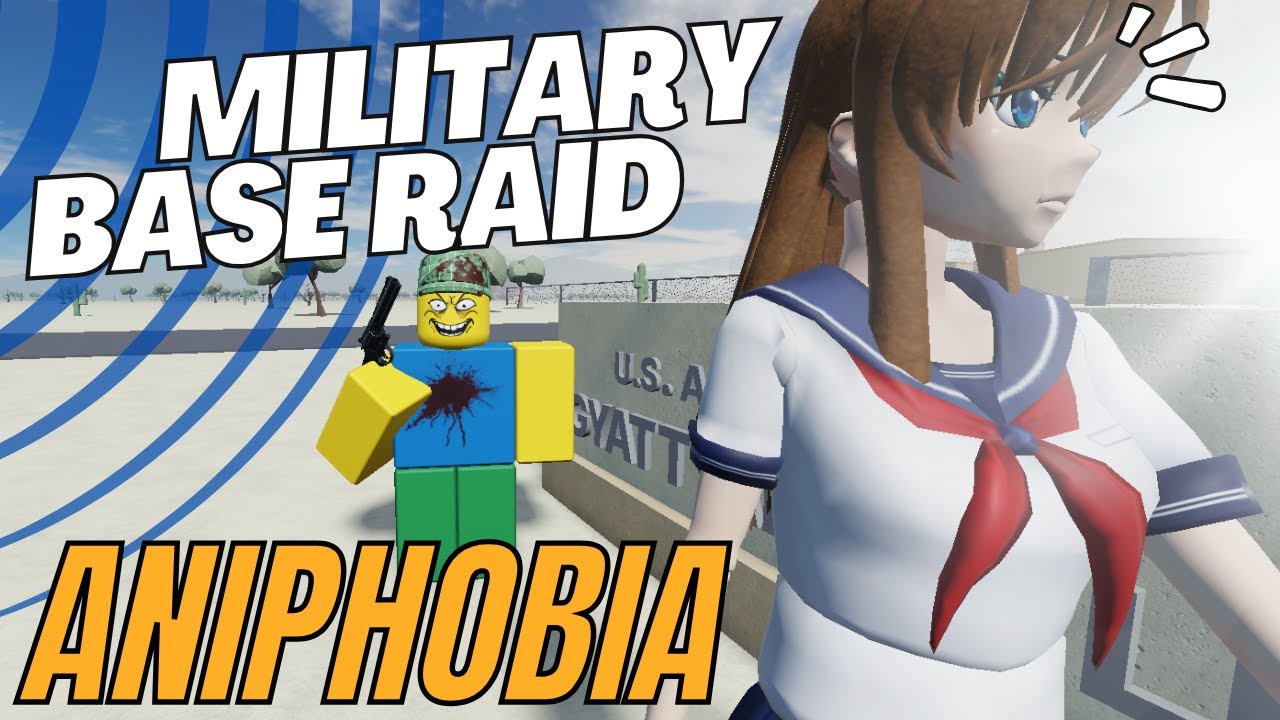 (2024) Aniphobia Military Base Raid Tutorial - YouTube