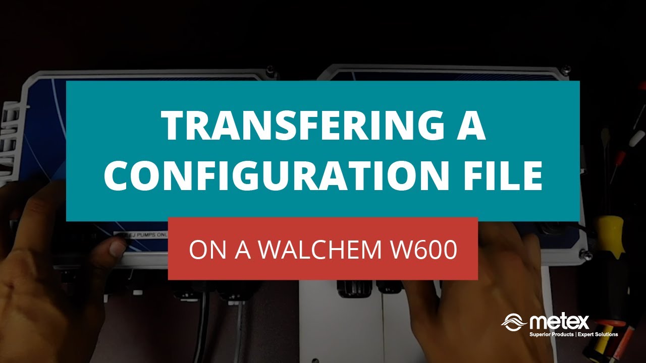 Transferring Configuration Files on Walchem W600 - YouTube