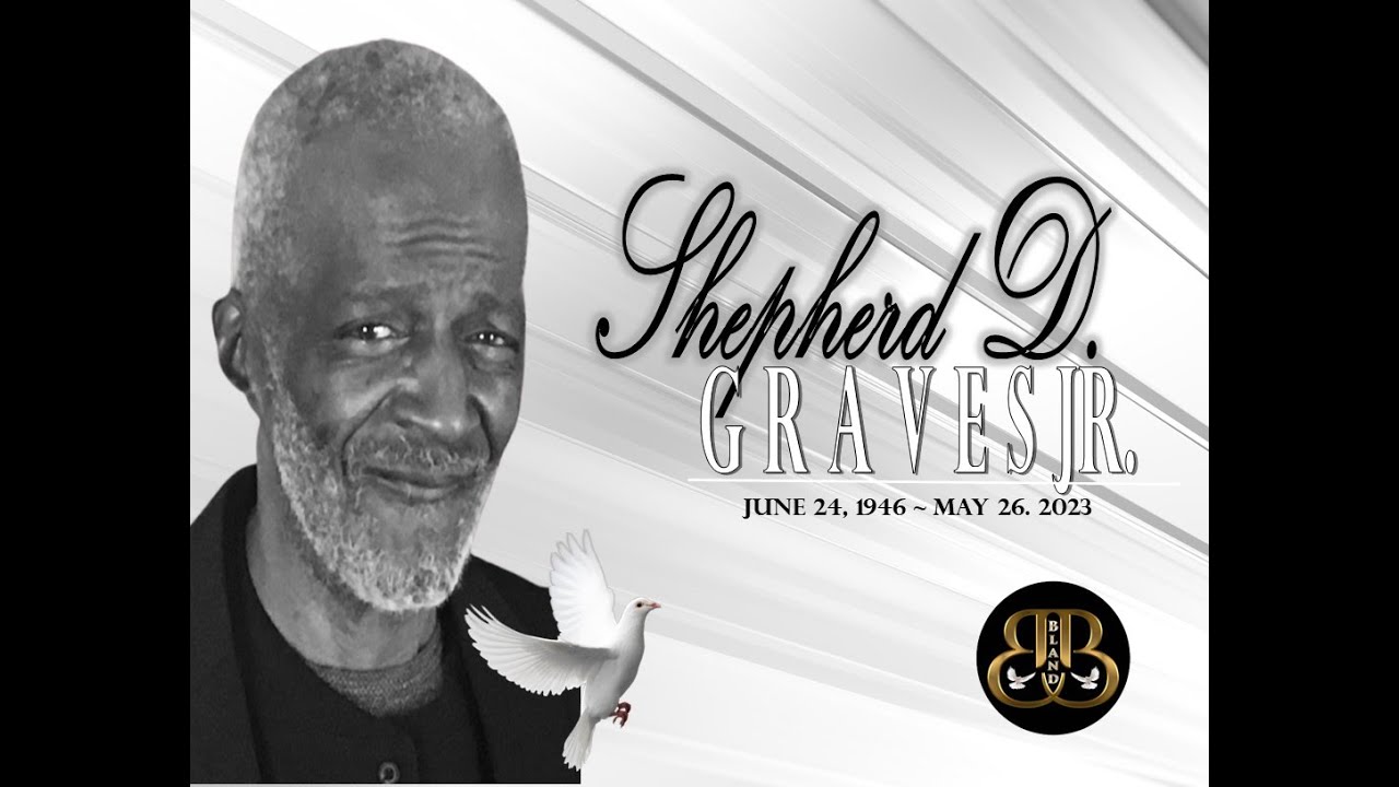 In Loving Memory of Shepherd Graves - YouTube