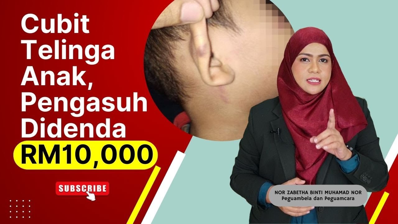 Cubit Telinga Anak, Pengasuh didenda RM10,000. - YouTube