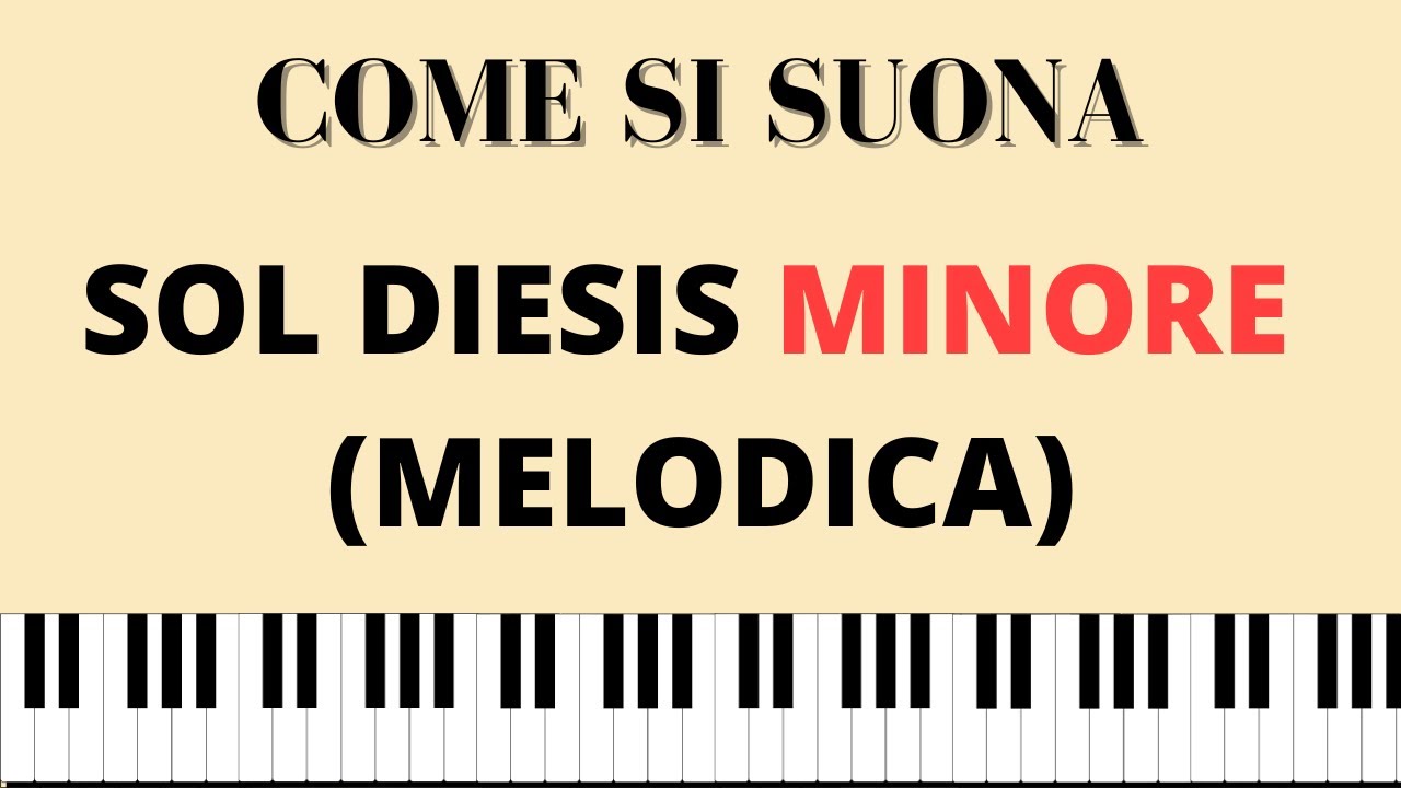 Scale Minori - Sol diesis minore melodica (Spartito Tutorial) - YouTube