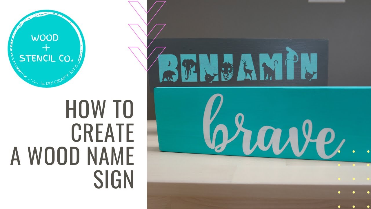 How to Create a DIY Wood Name Sign with Wood + Stencil Co. - YouTube