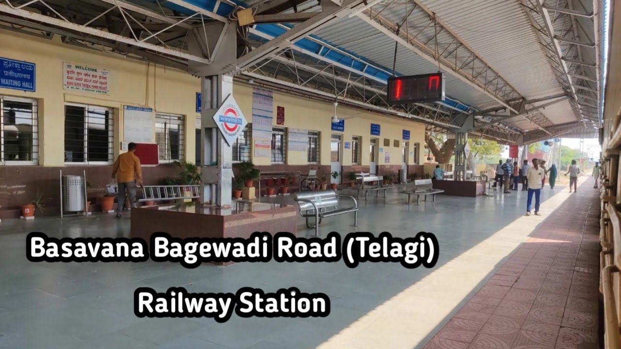 ಬಸವನ ಬಾಗೇವಾಡಿ ರೋಡ ರೈಲು ನಿಲ್ದಾನ | Basavana Bagewadi Road Railway Station ...