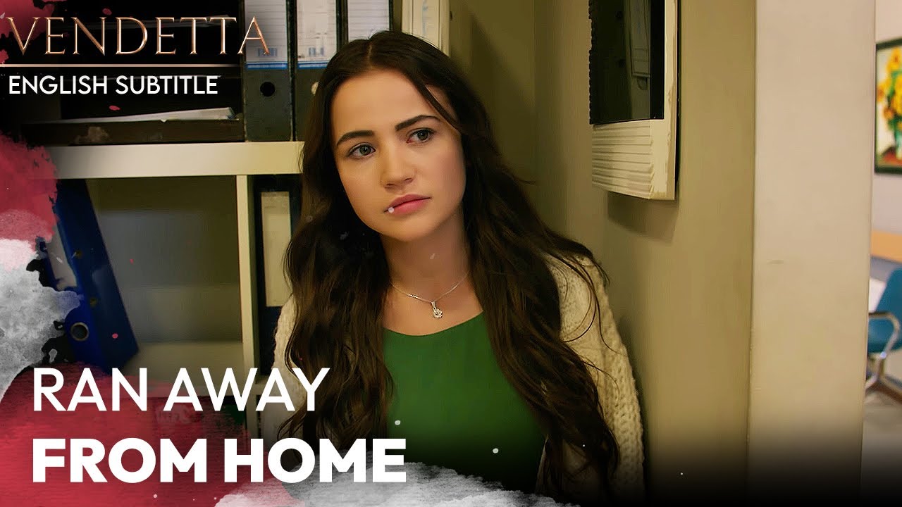 Ran Away From Home - Vendetta English Subtitled | Kan Cicekleri - YouTube