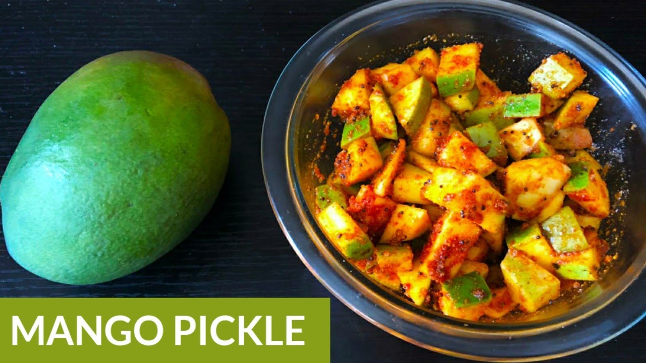 Instant Homemade Mango Pickle Recipe | How to Make Mango Pickle ...
