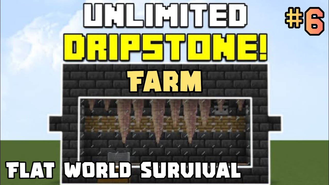 Dripstone Farm Full automatic FLAT WORLD SURVIVAL SERIES #6 ...