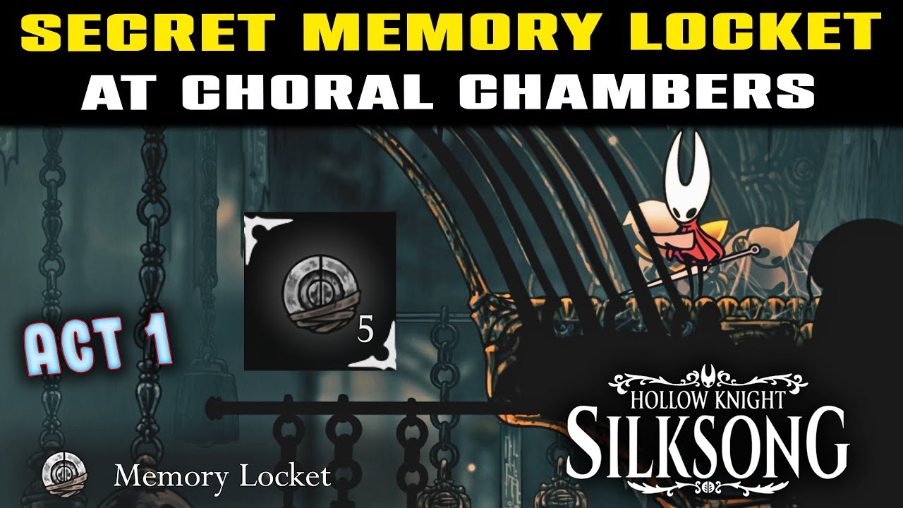 Hidden MEMORY LOCKET at Choral Chambers Location (Act 1) | Hollow Knight Silksong - YouTube