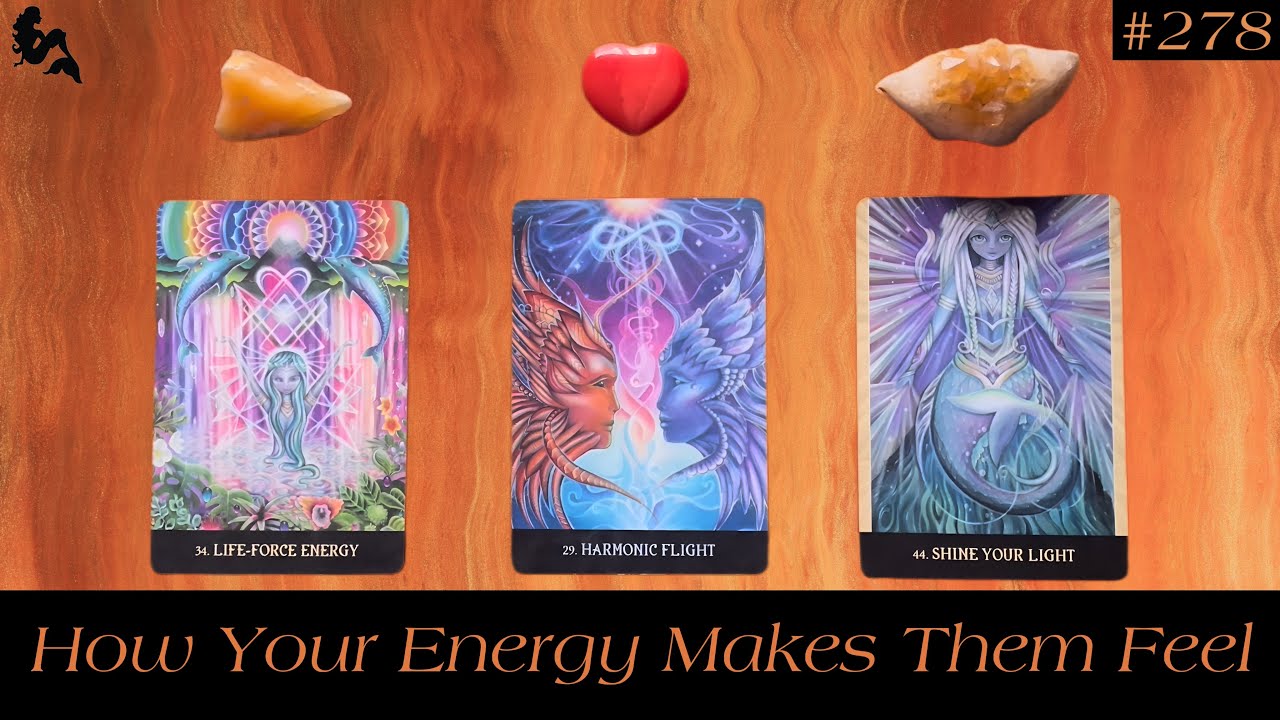 How Your Energy Makes Them Feel 🌺🧚🌙🫶 ~ Timeless Pick a Card Tarot ...