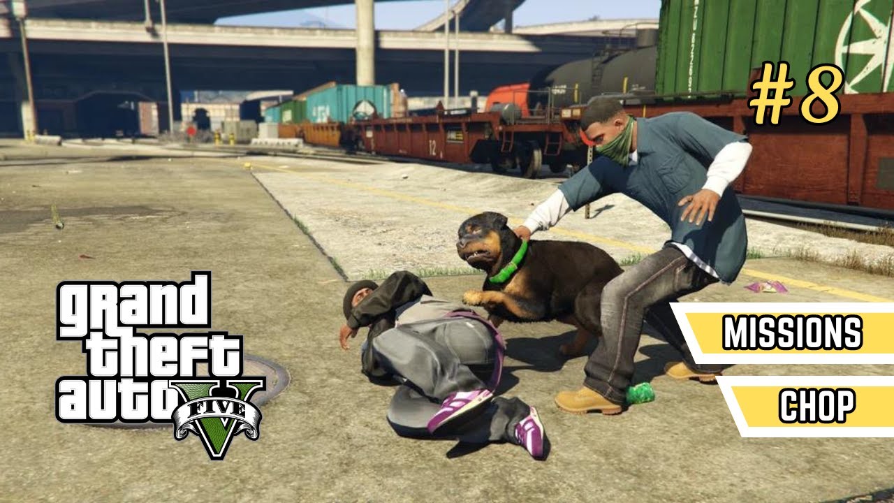 GTA 5 #8| Mission Chop | Full Playthrough, Mission Guide & Character ...