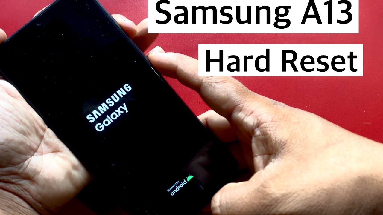 Samsung A13 Hard Reset Samsung A13 Unlock Pin Pattern Password Factory Reset Samsung A13 samsung-a13-hard-reset-samsung-a13-unlock-pin-pattern-password-factory-reset-samsung-a13