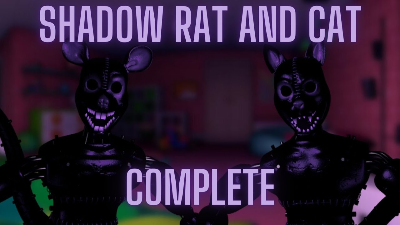 Shadow Rat and Cat Complete! | FNaC 3 CN - YouTube
