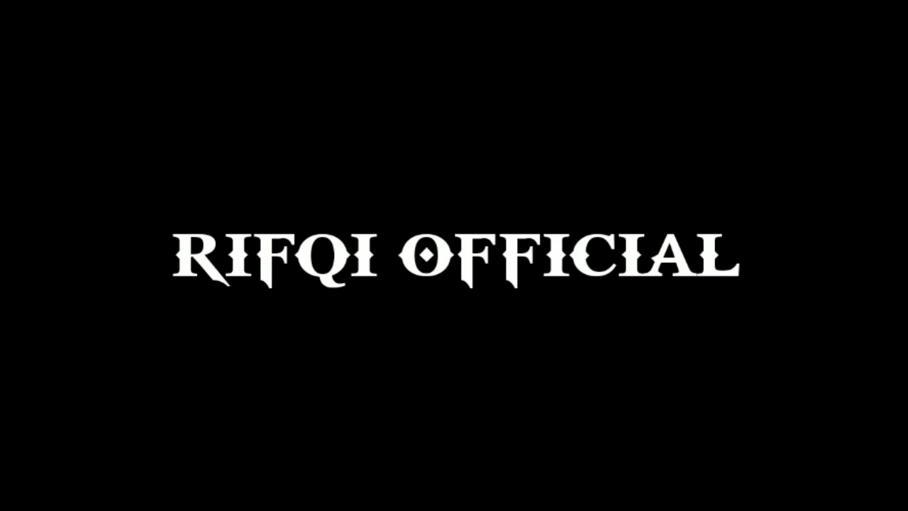 NEW INTRO RIFQI OFFICIAL!!! - YouTube