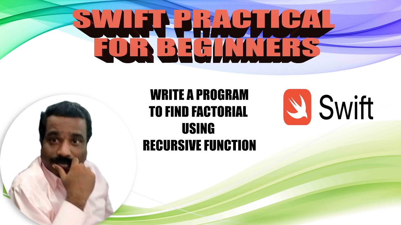 How To Find Factorial Using Recursive Function In Swift Youtube