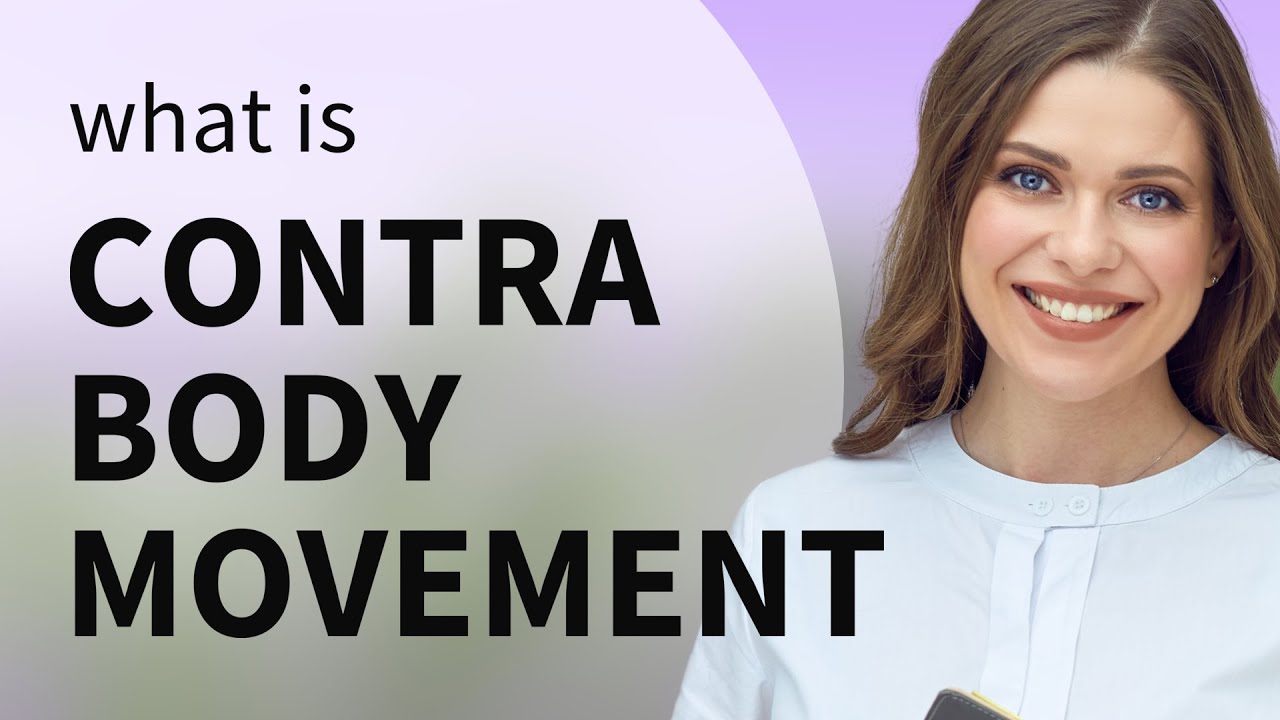 Contra Body Movement: Unlocking the Secret of Fluent Movement - YouTube